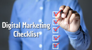 Top Digital Marketing Checklist to Create Online Marketing Strategy